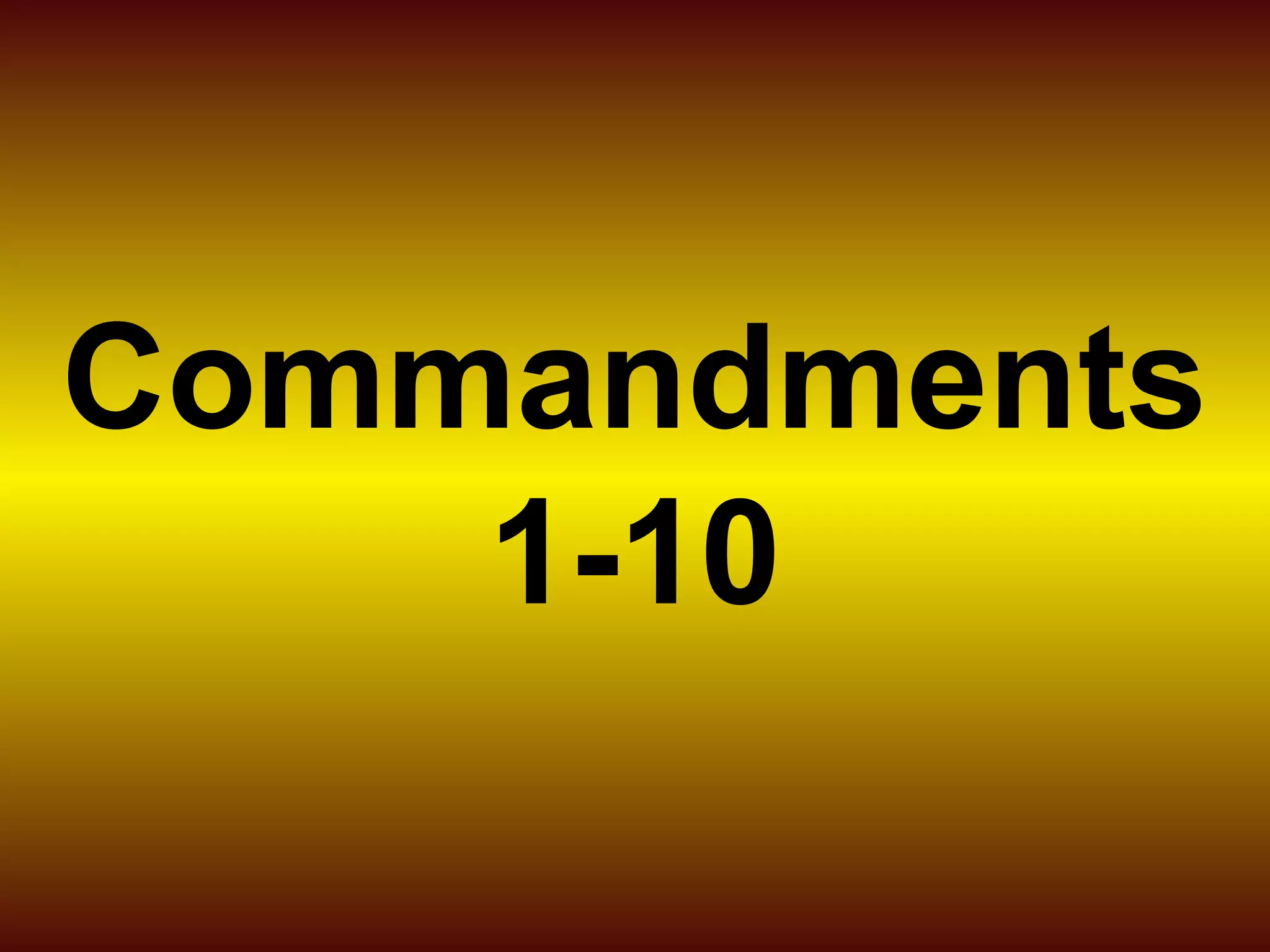 Commandments 1 to 10 | PPT
