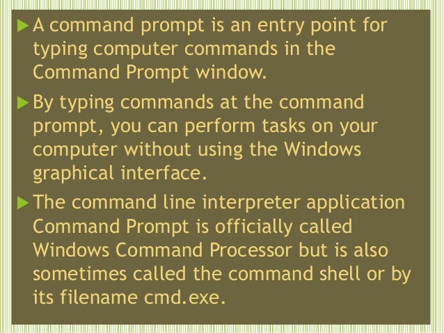 Command prompt presentation