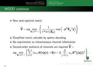 Multiple-Symbol Differential Detection for Distributed Space-Time Coding | PPT