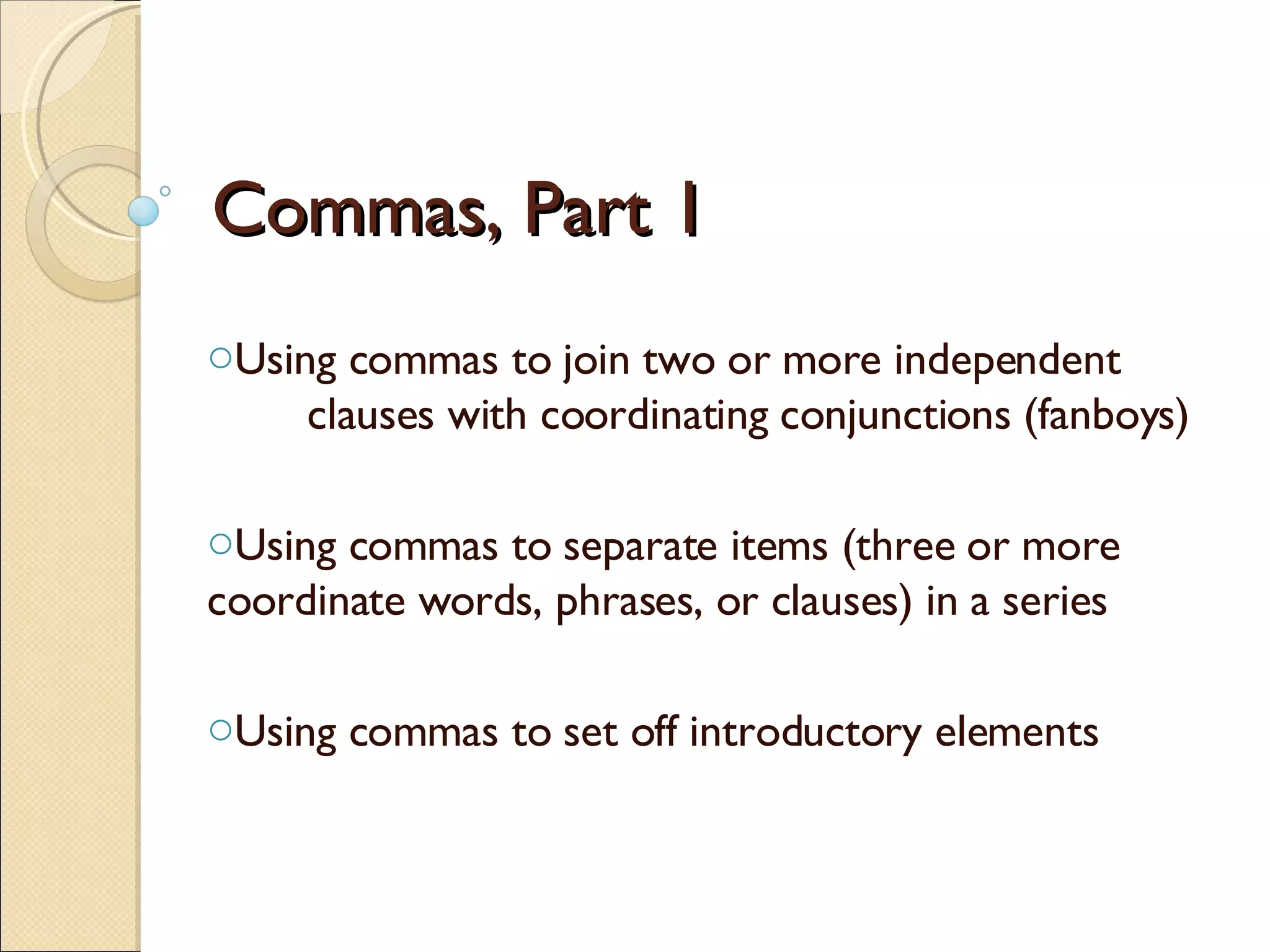 Commas, Part 1 Slidecast | PPT