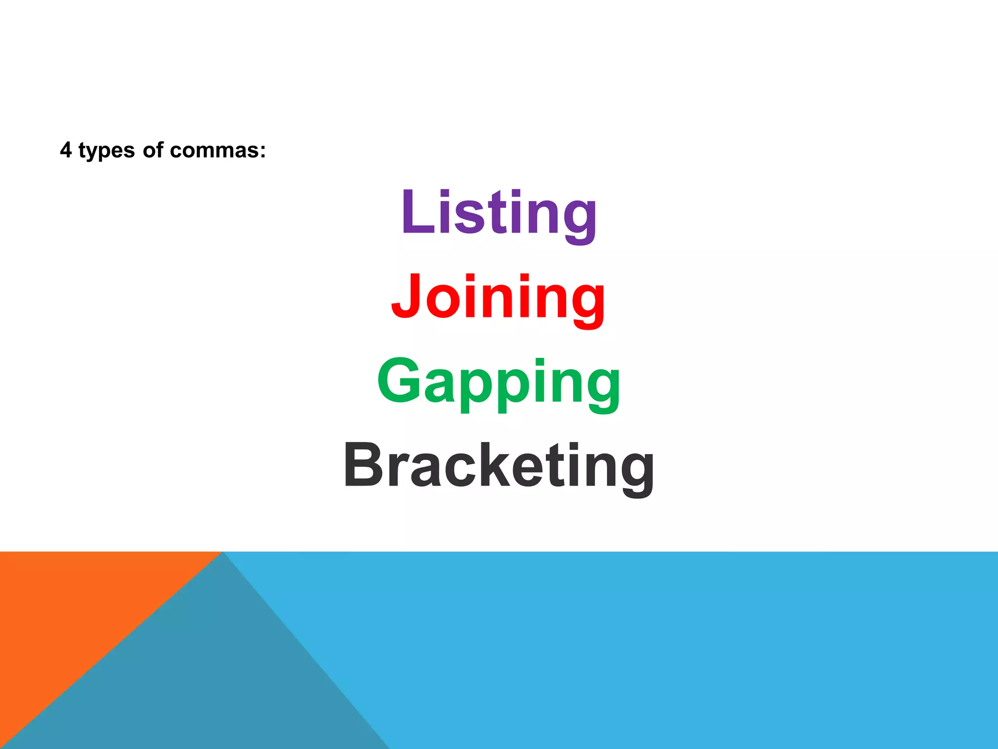 Commas when to use them | PPTX