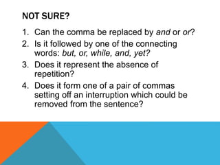 Commas when to use them | PPT