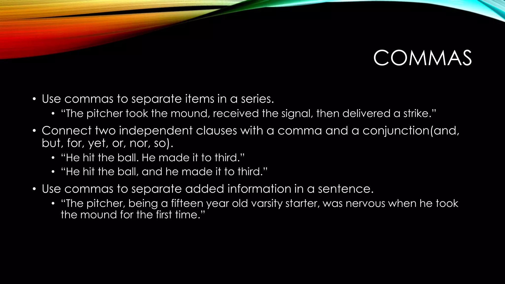 Commas, colons, and semi colons, splices | PPT