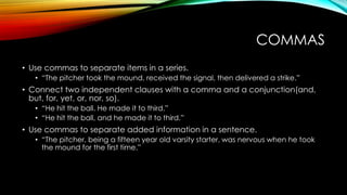 Commas, colons, and semi colons, splices | PPT