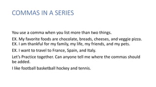 Commas in a series | PPT