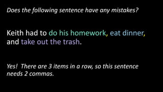 Commas Part 1: Items in a Series | PPTX