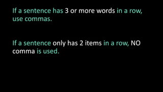 Commas Part 1: Items in a Series | PPTX