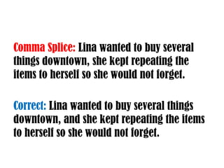 understanding COMMA SPLICE and run-on sentences | PPT