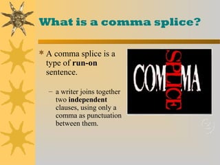 Comma Splice Examples