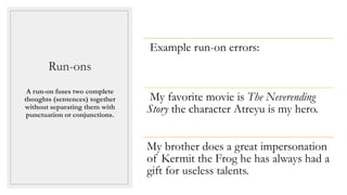 Comma splices and run ons | PPTX | Programming Languages | Computing