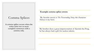 Comma splices and run ons | PPT