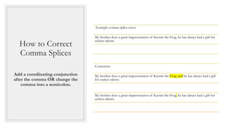 Comma splices and run ons | PPT