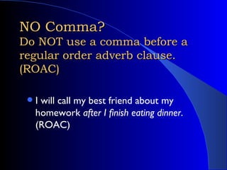 Comma Rules because Commas Rule! | PPT