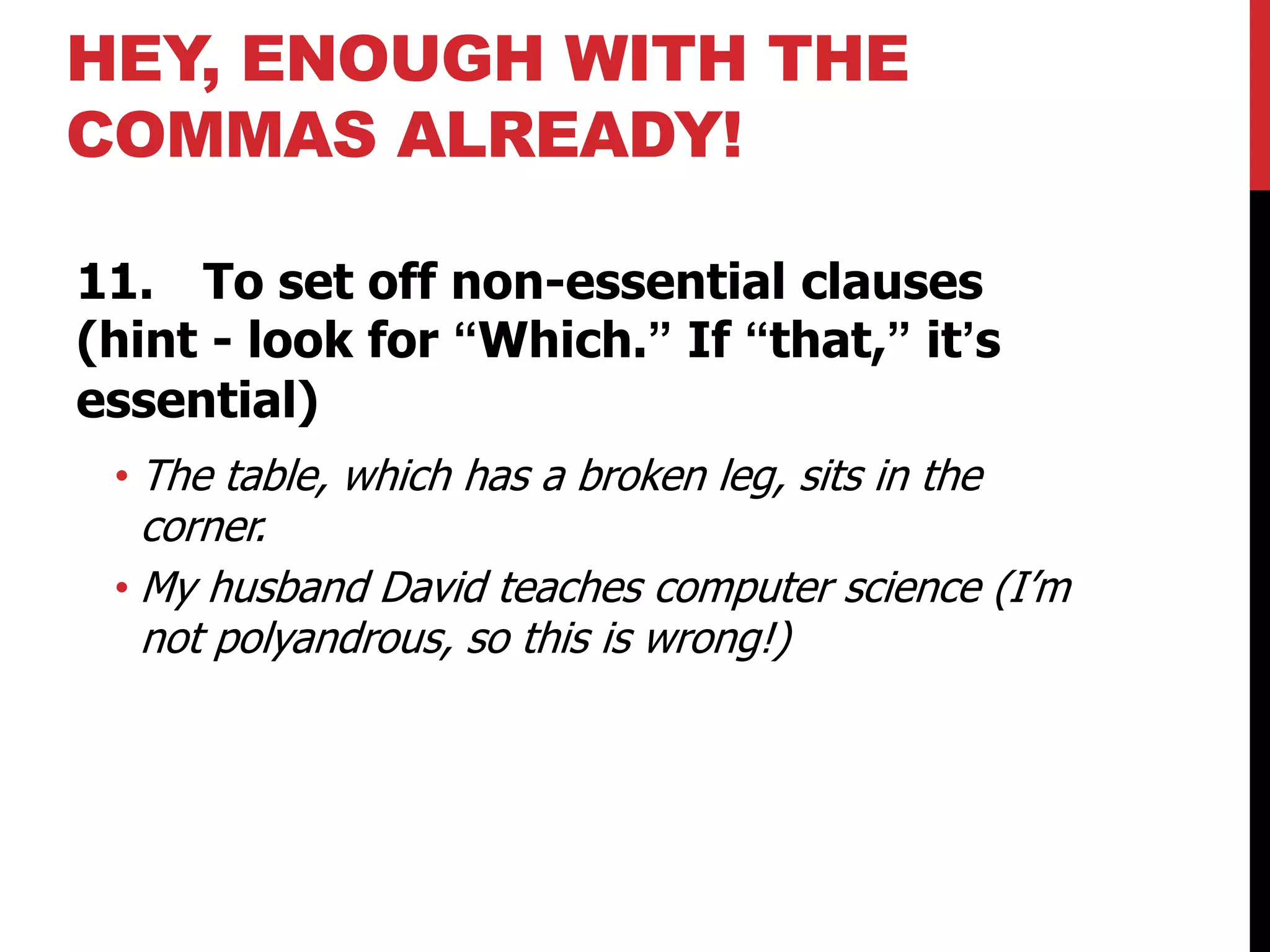 Commas, the little punctuation you can use correctly | PPTX