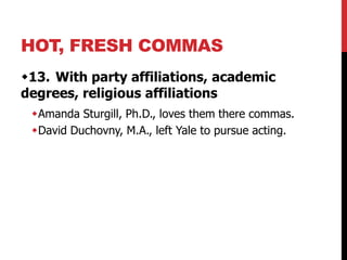 Commas, the little punctuation you can use correctly | PPTX