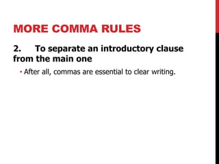 Commas, the little punctuation you can use correctly | PPTX