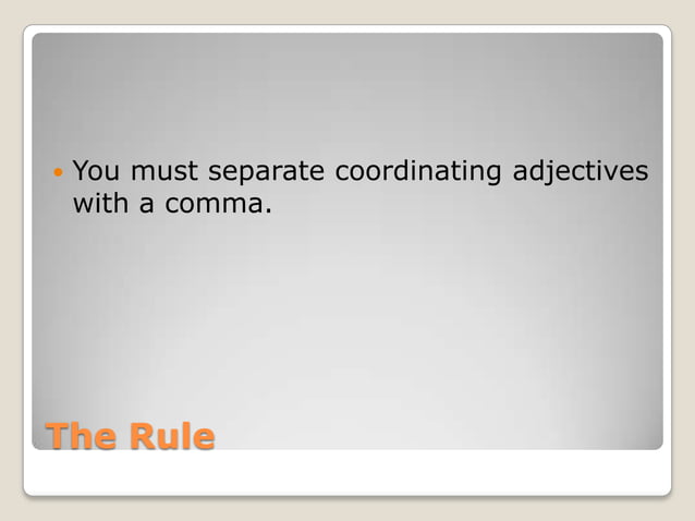 Comma to separate coordinating adjectives | PPTX