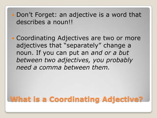 Comma to separate coordinating adjectives | PPTX
