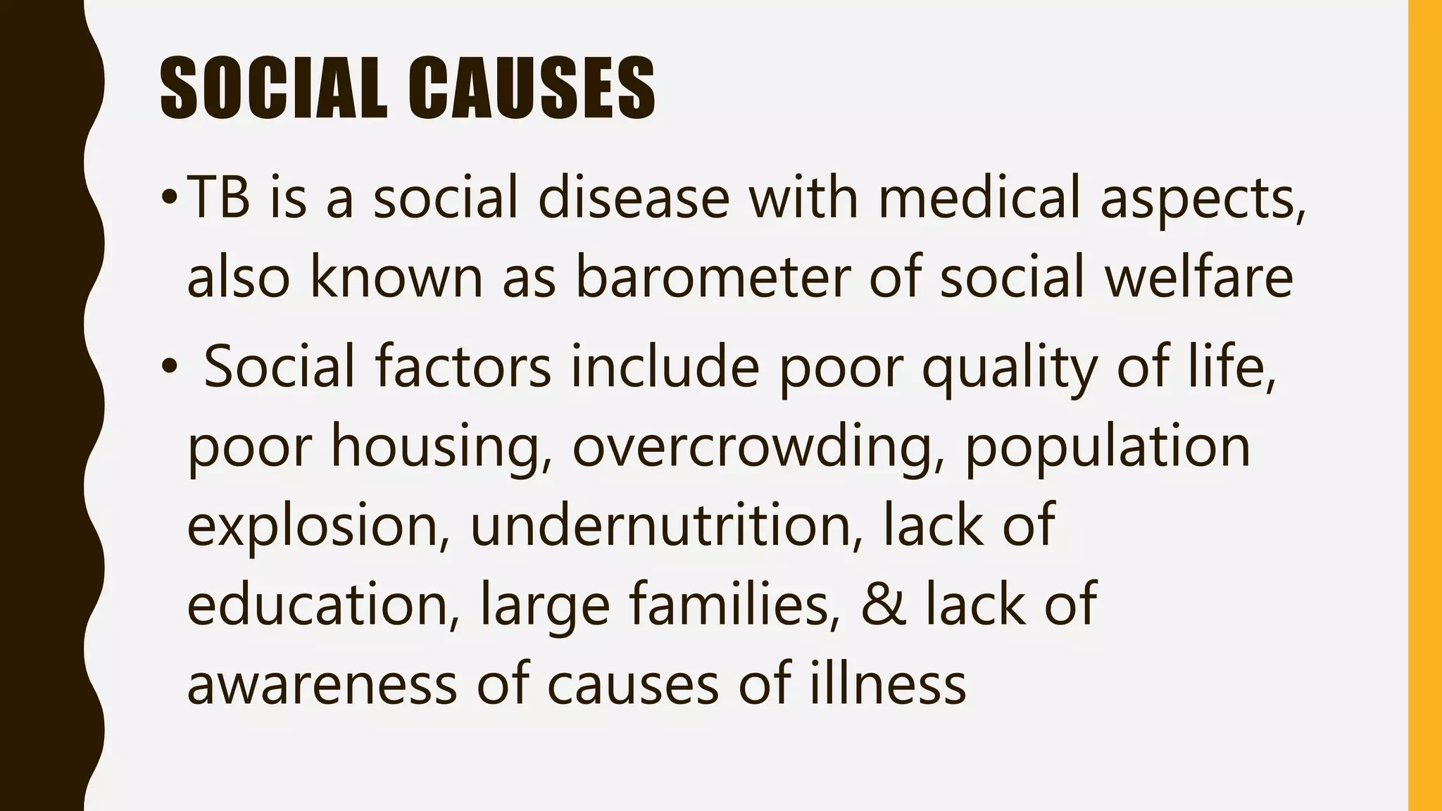 SOCIAL FACTORS CAUSING TB. | PPTX