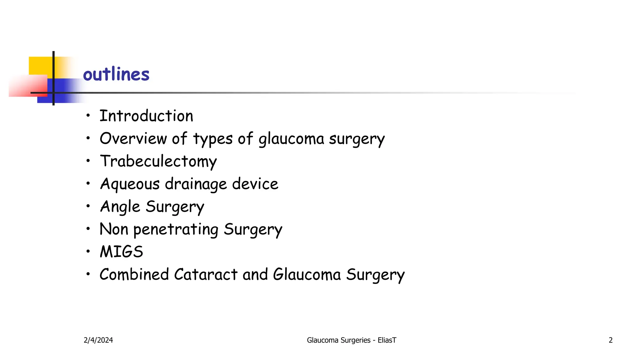 Surgical Management of Glaucoma-Elias.pptx