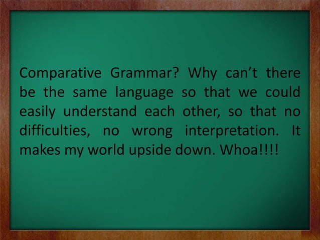 Comments in Comparative Grammar, Reference Grammar and Pedagogical ...