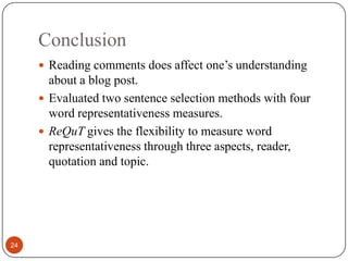 Comments oriented blog summarization by sentence extraction | PPT