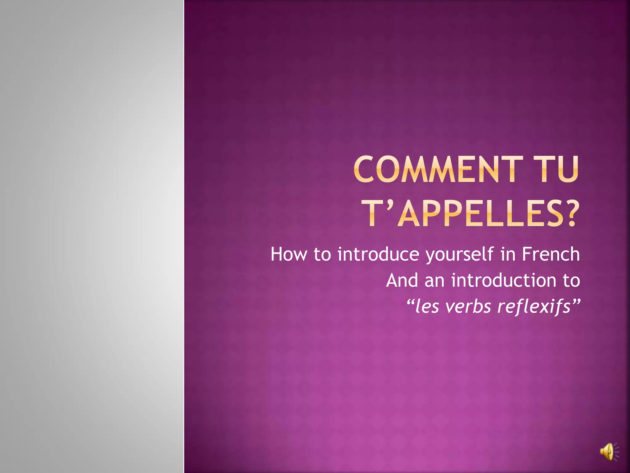 Comment tu t’appelles | PPTX