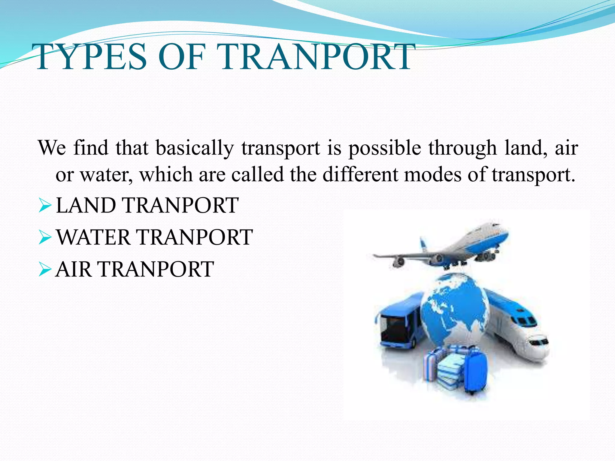 role of transportation modes in Commerce trade | PPTX