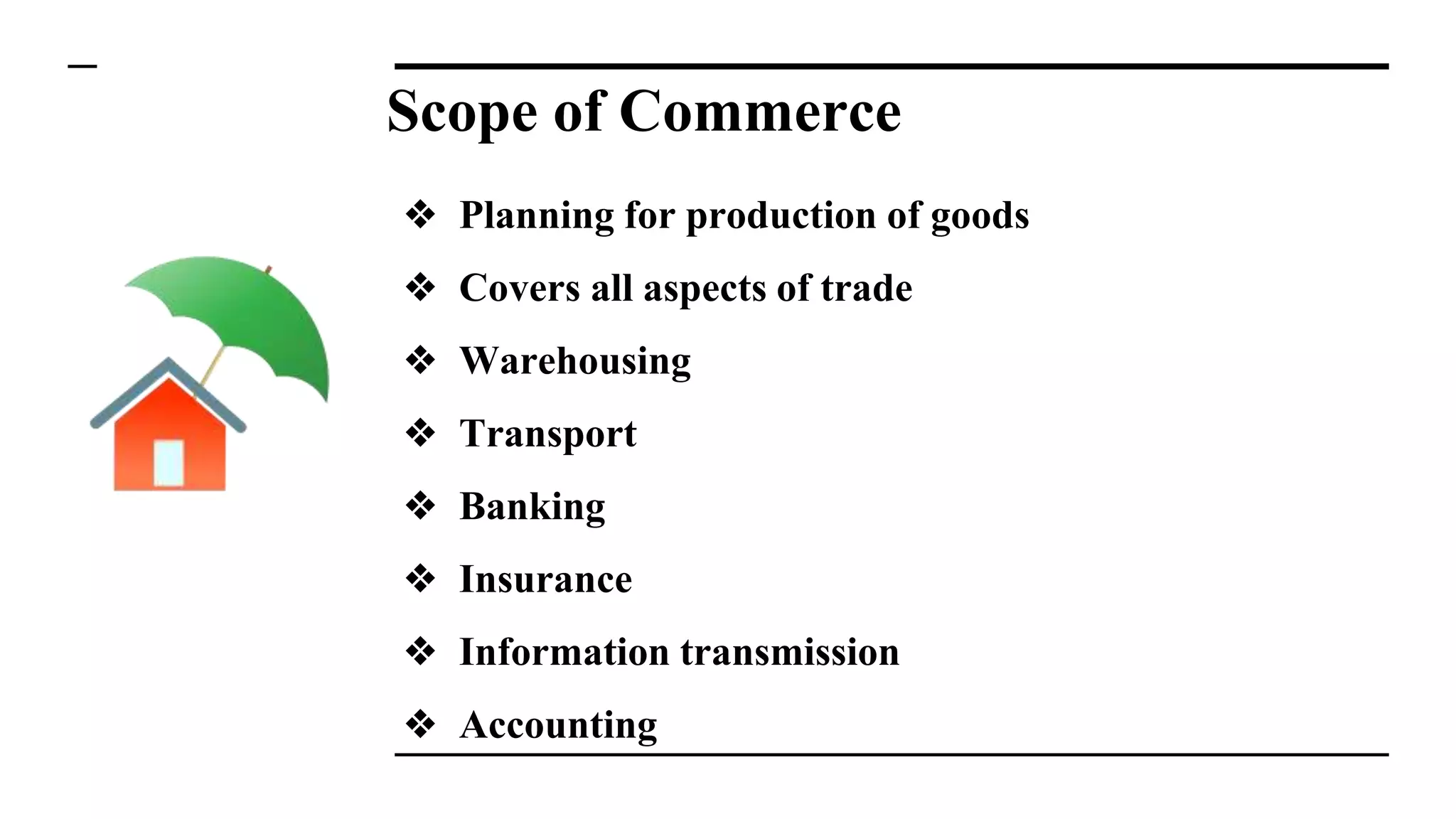 Commerce- Meaning, Definition, Importance & Scope.pptx