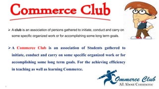 Commerce Club and Lab | PPT