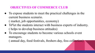 Commerce club ppt-1 | PDF
