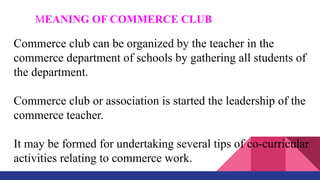 Commerce club ppt-1 | PDF