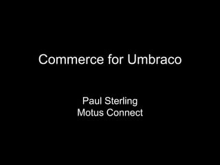 Commerce For Umbraco | PPTX