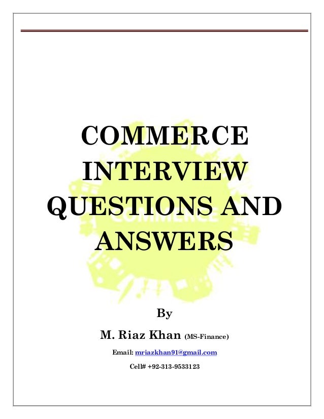 Commerce Interview Questions And Answers By M Riaz Khan commerce-interview-questions-and-answers-by-m-riaz-khan