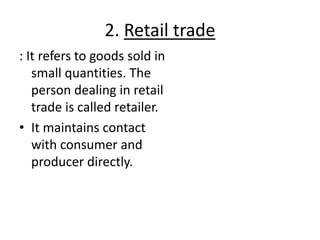 Commerce presentation on trade and its classification | PPTX