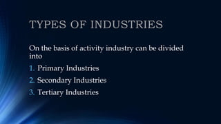 Types of Industries | PPTX