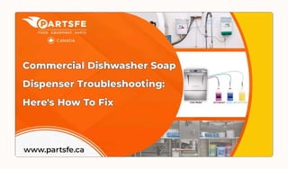 Commercial Dishwasher Soap Dispenser Troubleshooting: How to Fix Common Issues | PDF