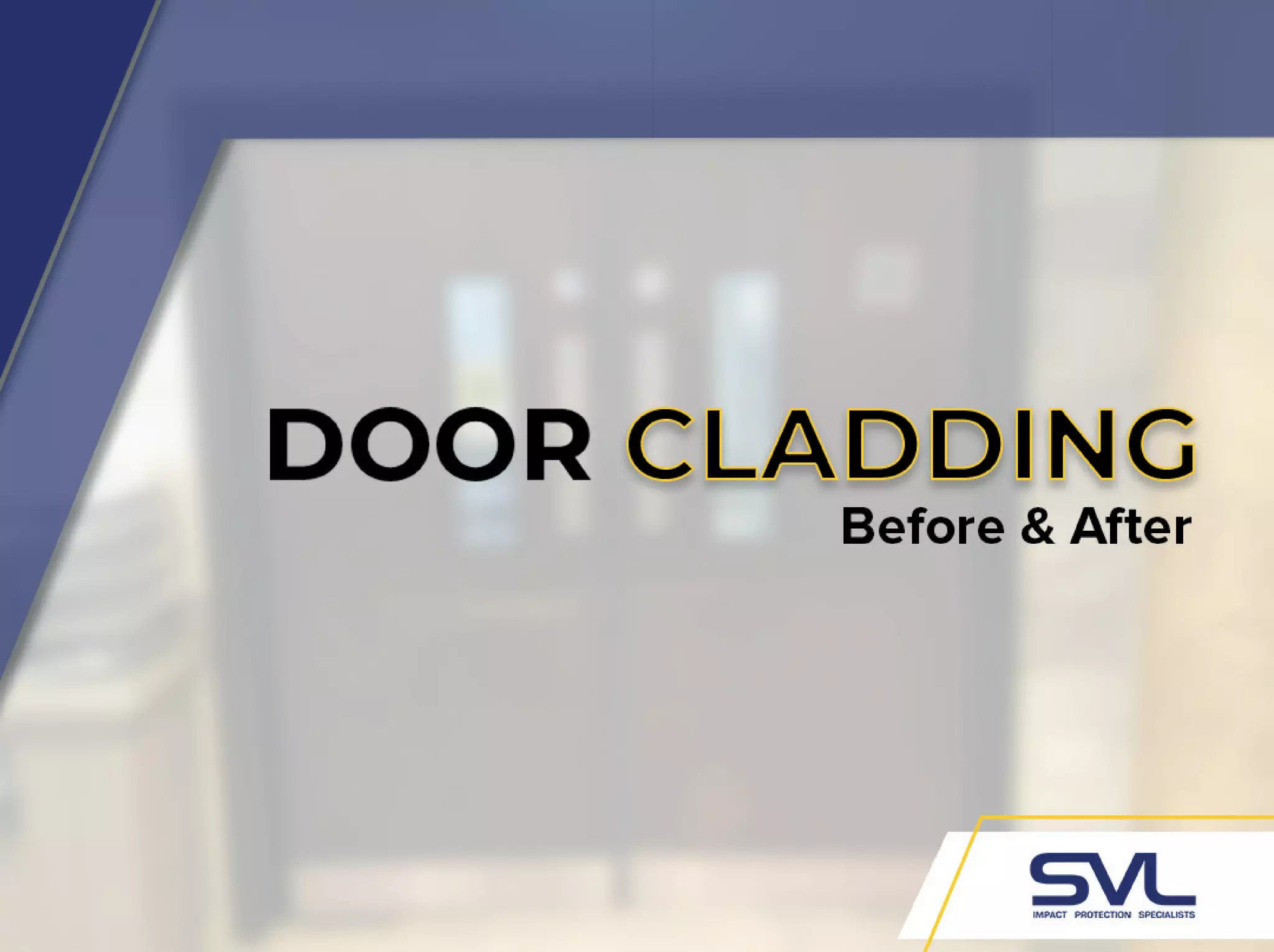 PVC door cladding protection installation, before and after | PPT
