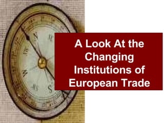 Commercial Revolution Trade