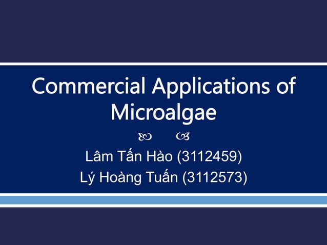 Commercial applications of microalgae | PPTX | Chemistry | Science