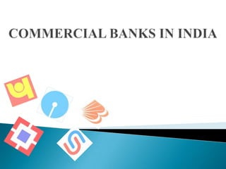 Commercial banks in india | PPTX