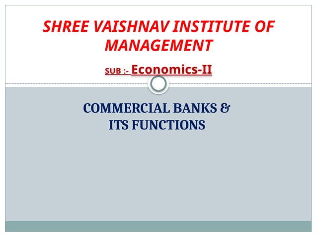 commercialbanksitsfunctionsbychiraunahar-210301172652.pptx