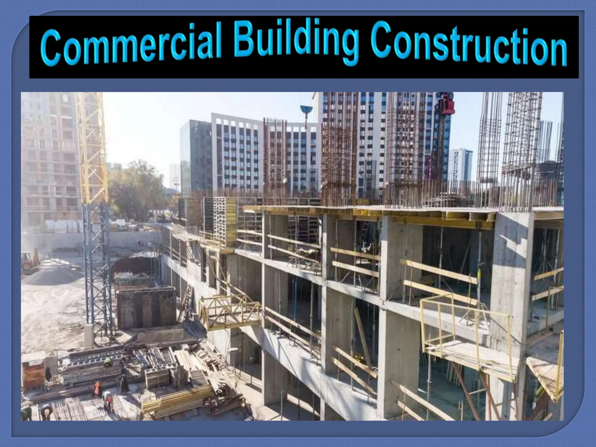 Commercial Building Construction Mysore | PPTX