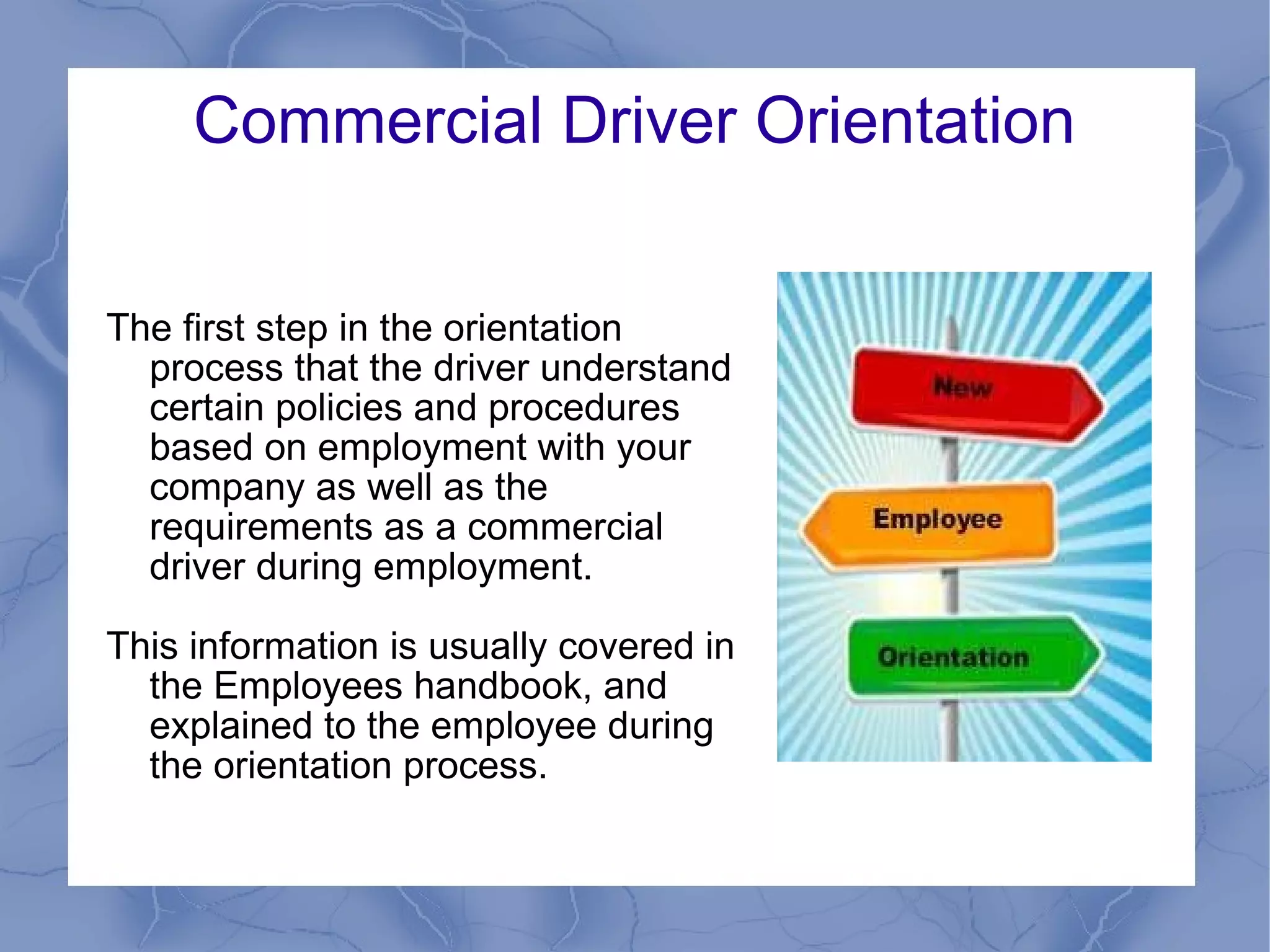 Commercial driver orientation | PPT
