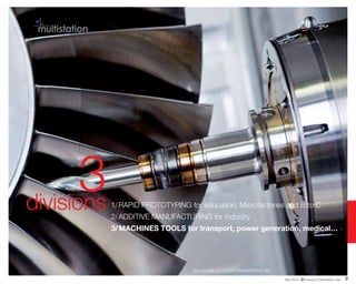 Multistation, provider of disruptive & advanced digital manufacturing ...