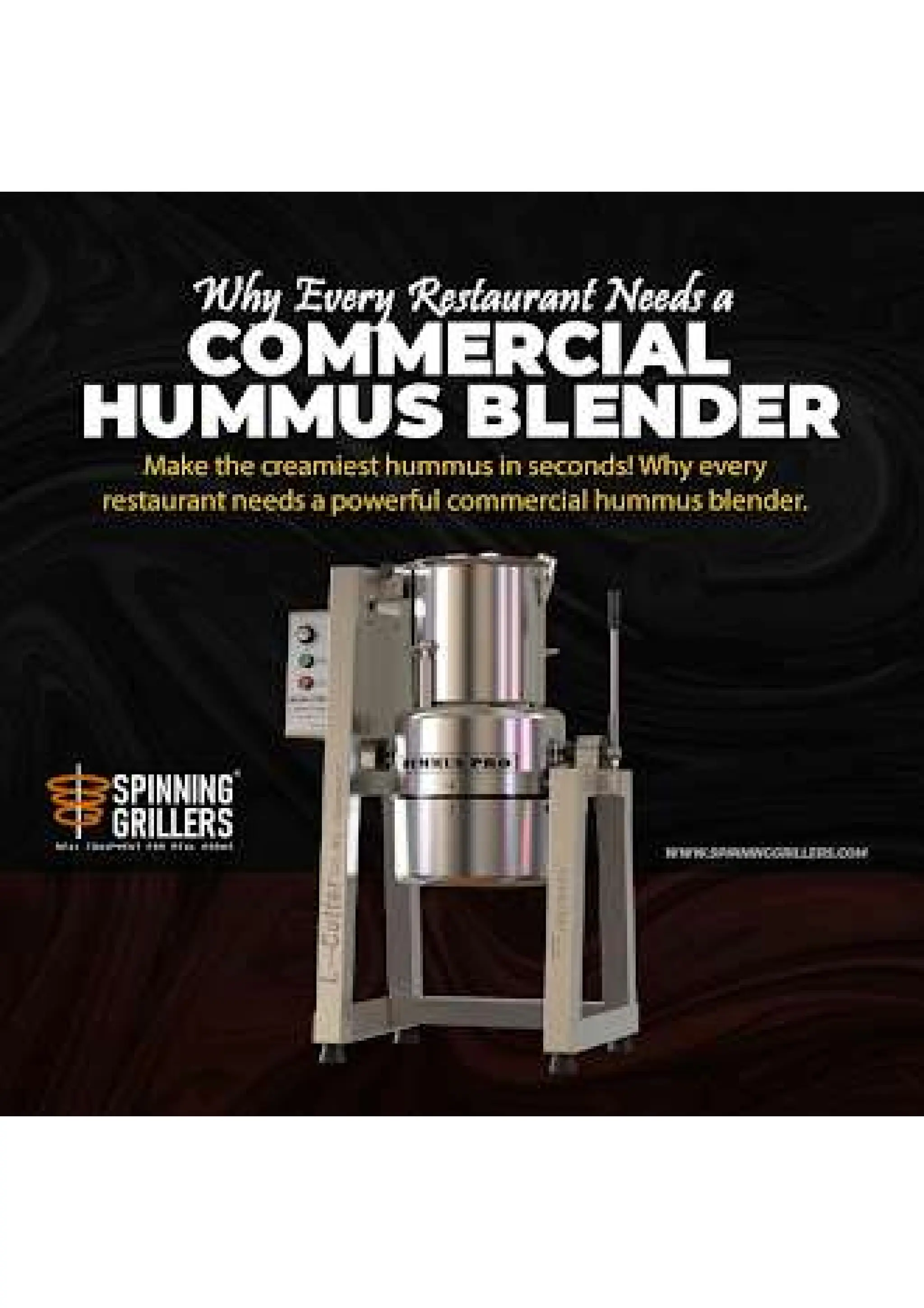 Why Every Restaurant Needs a Commercial Hummus Blender | Spinning ...