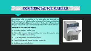 Commercial Ice Makers | PPTX