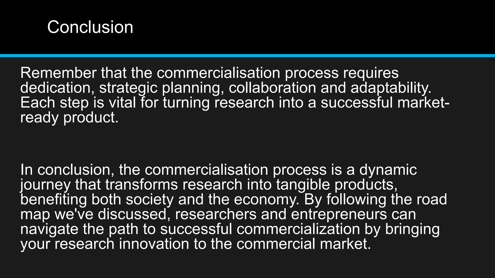 Commercialisation Process-A Road Map to Commercialisation Research.pptx