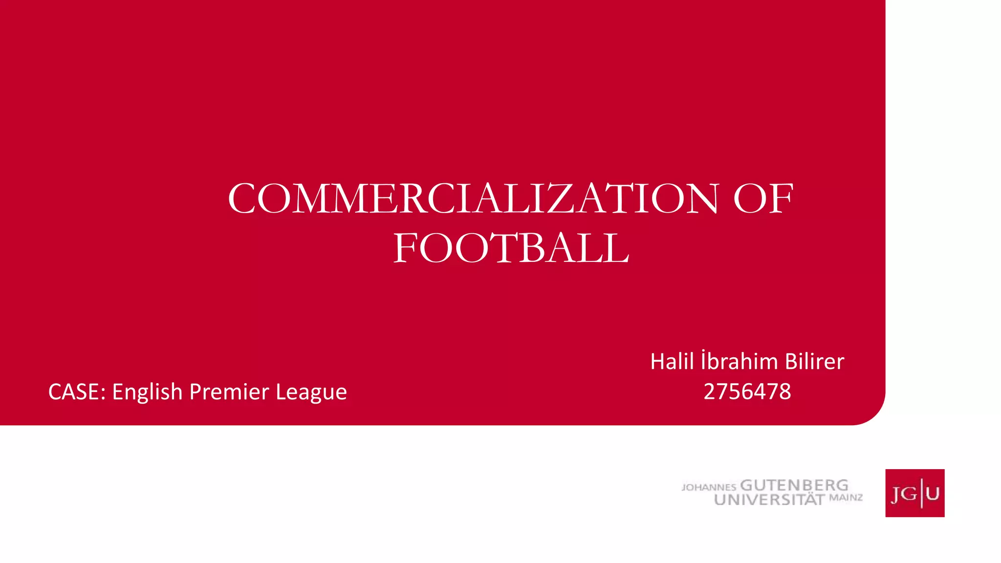 Commercialization of Football | PPTX