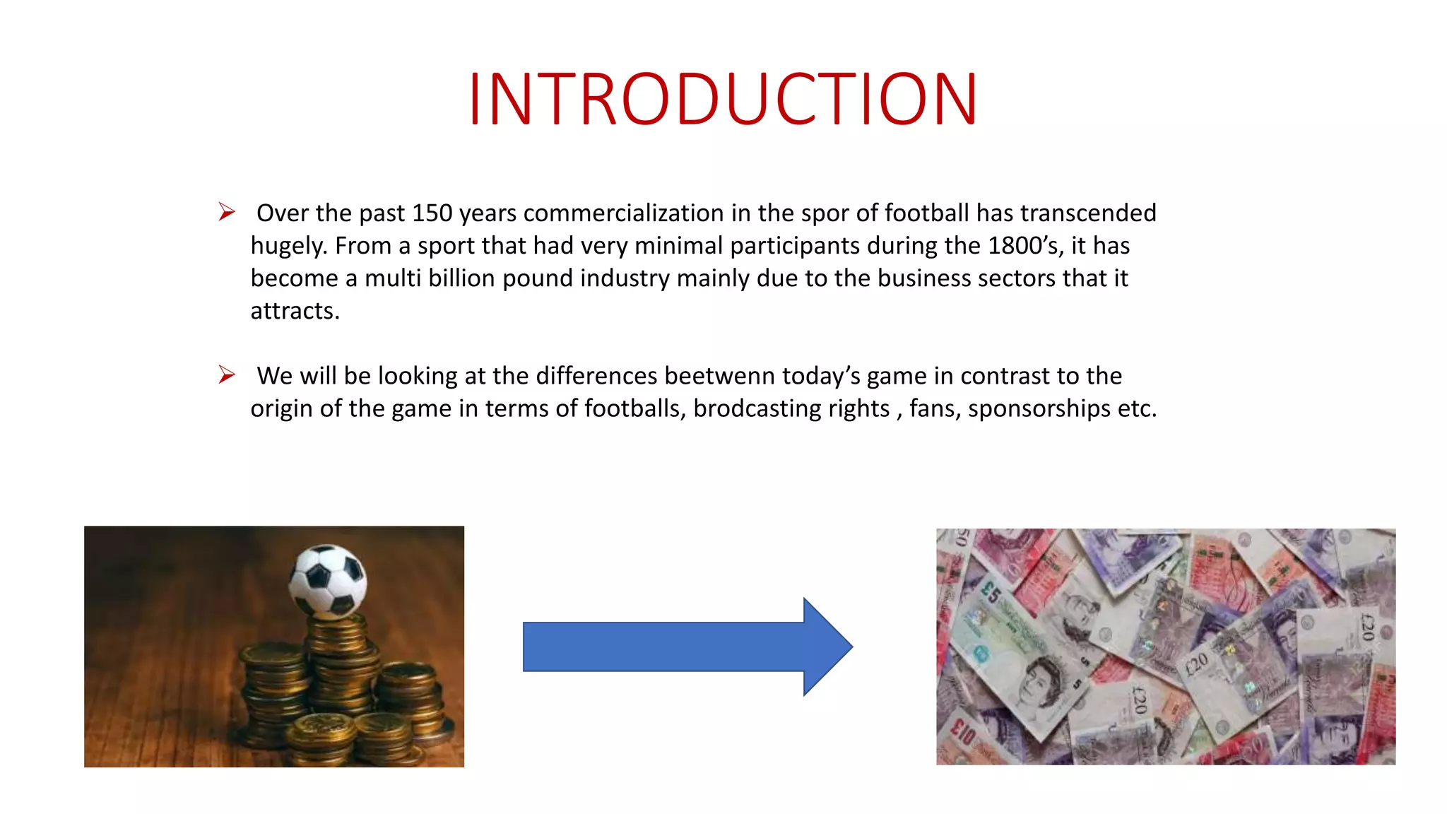 Commercialization of Football | PPTX